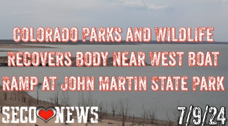 SECO NEWS - Colorado Parks and Wildlife Recovers Body Near West Boat ...