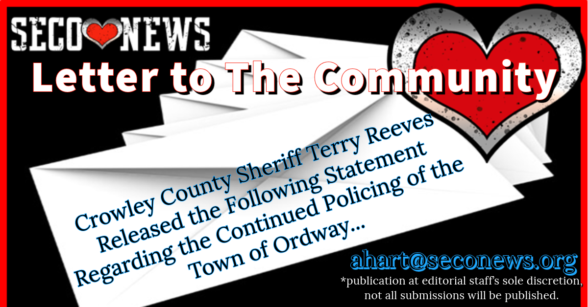 SECO NEWS - Crowley County Sheriff Letter to the Community Regarding ...