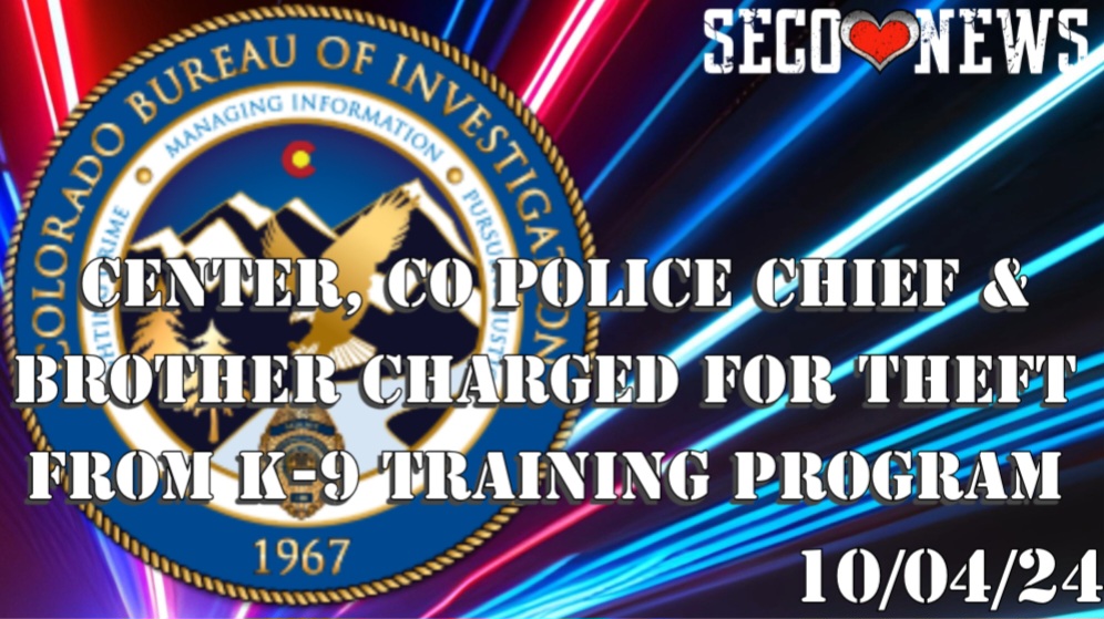 SECO NEWS - CBI Reports: Center, CO Police Chief & Brother Charged for ...