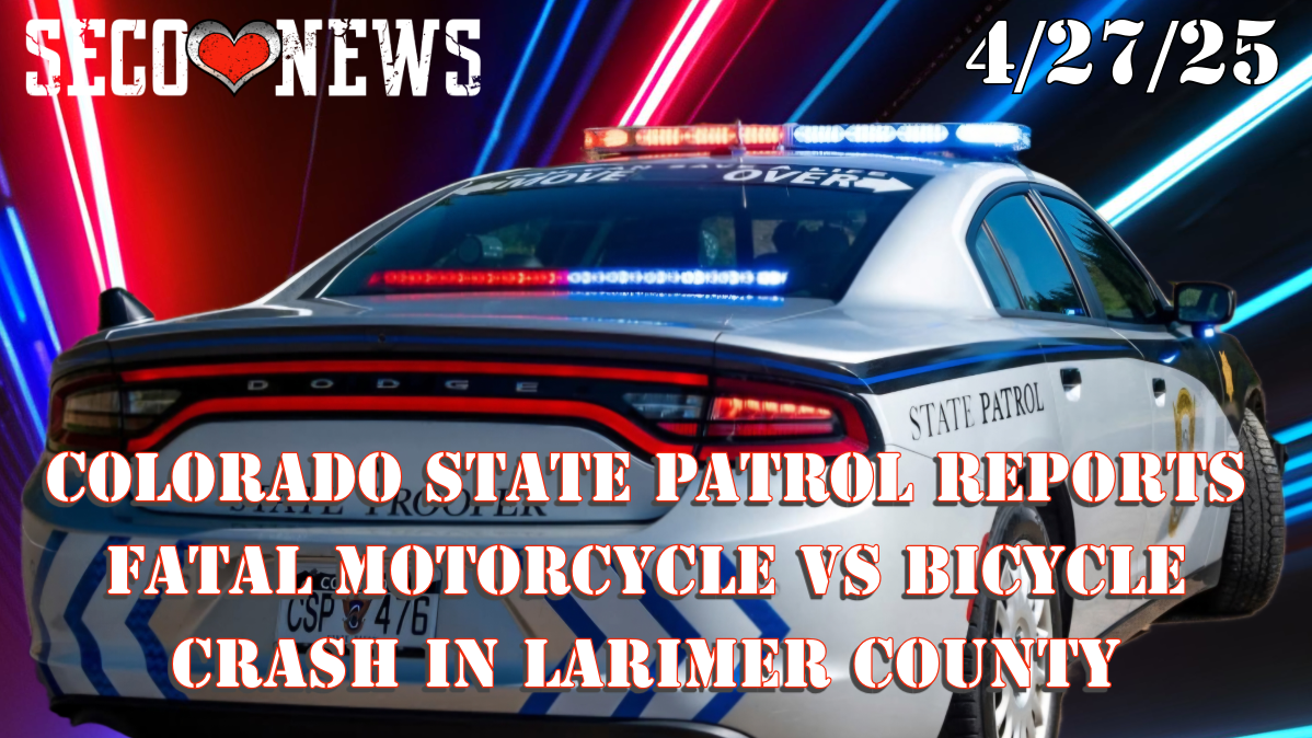 SECO NEWS - Colorado State Patrol Reports Fatal Motorcycle VS Bicycle ...