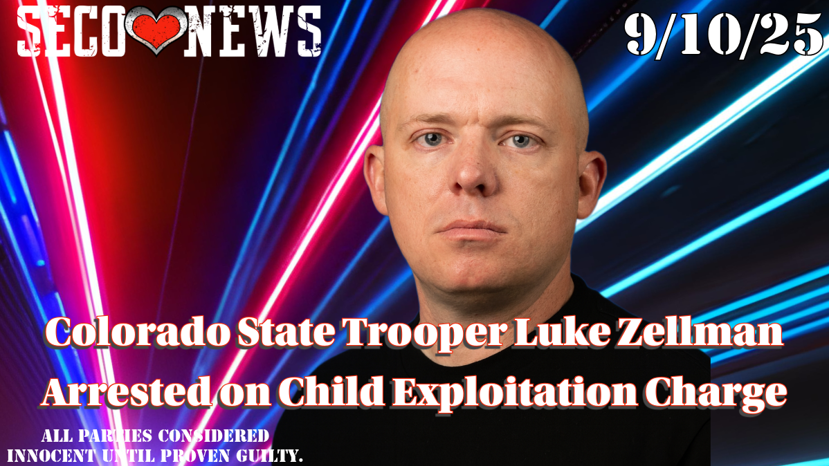 SECO NEWS - Colorado State Trooper Luke Zellman Arrested on Child ...